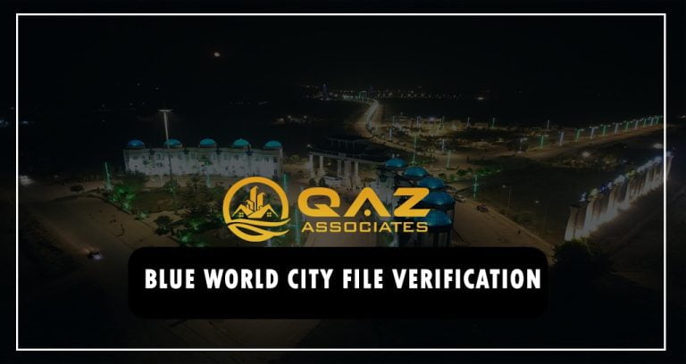 Blue World City File Verification - QAZ Associates (Private) Limited